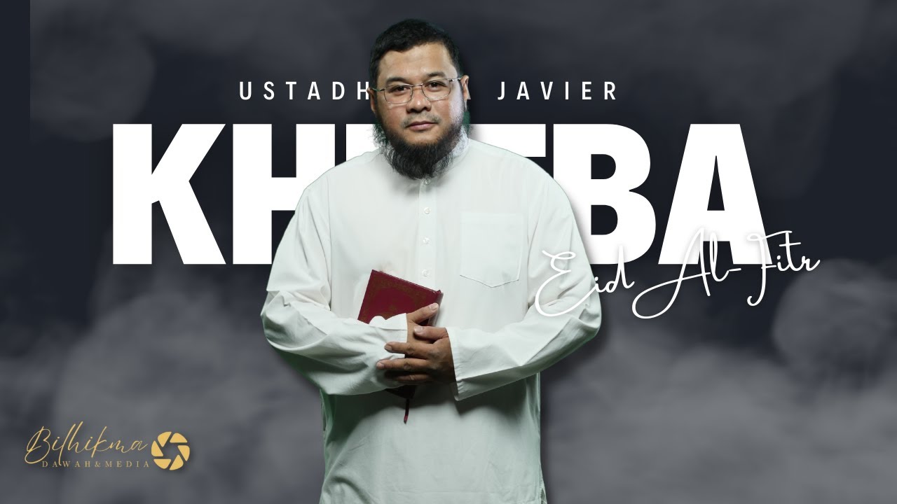 KHUTBA EID AL-FITR 2023 - USTADH EISA JAVIER - YouTube