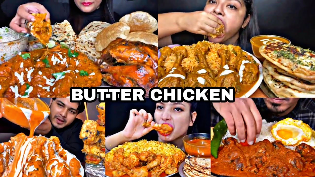 ASMR EATING BUTTER CHICKEN WITH NAAN, RICE, PANEER TIKKA | BEST INDIAN ...