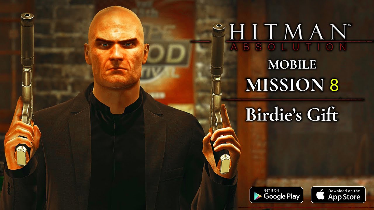 Hitman Absolution Gameplay Birdies Gift Mission 8 (iOS, Android) - YouTube