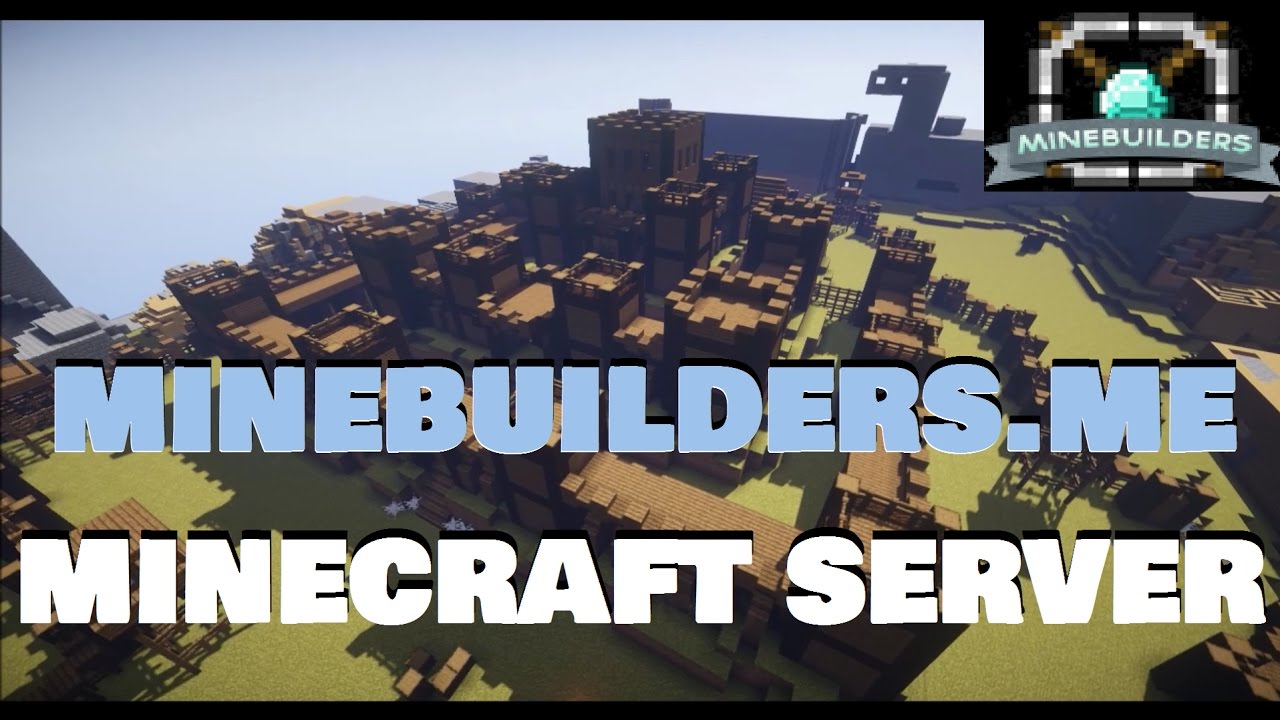IP: Minebuilders.me - [1.8+] Minecraft 24/7 Server / No Whitelist - YouTube