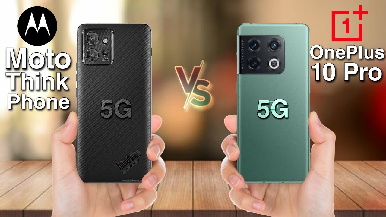 Moto Think Phone Vs OnePlus 10 Pro - YouTube