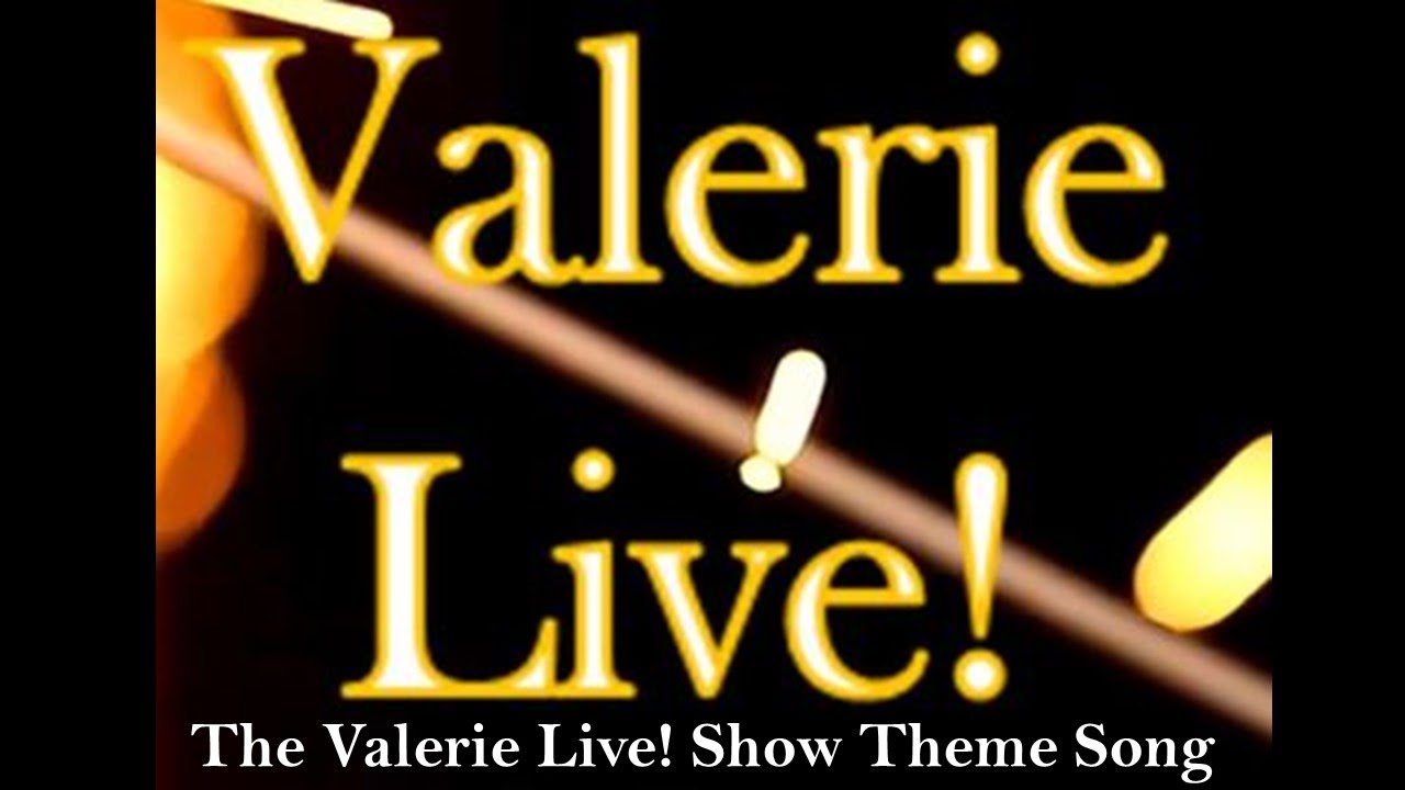 The Valerie Live! Show Theme Song Still Video - YouTube