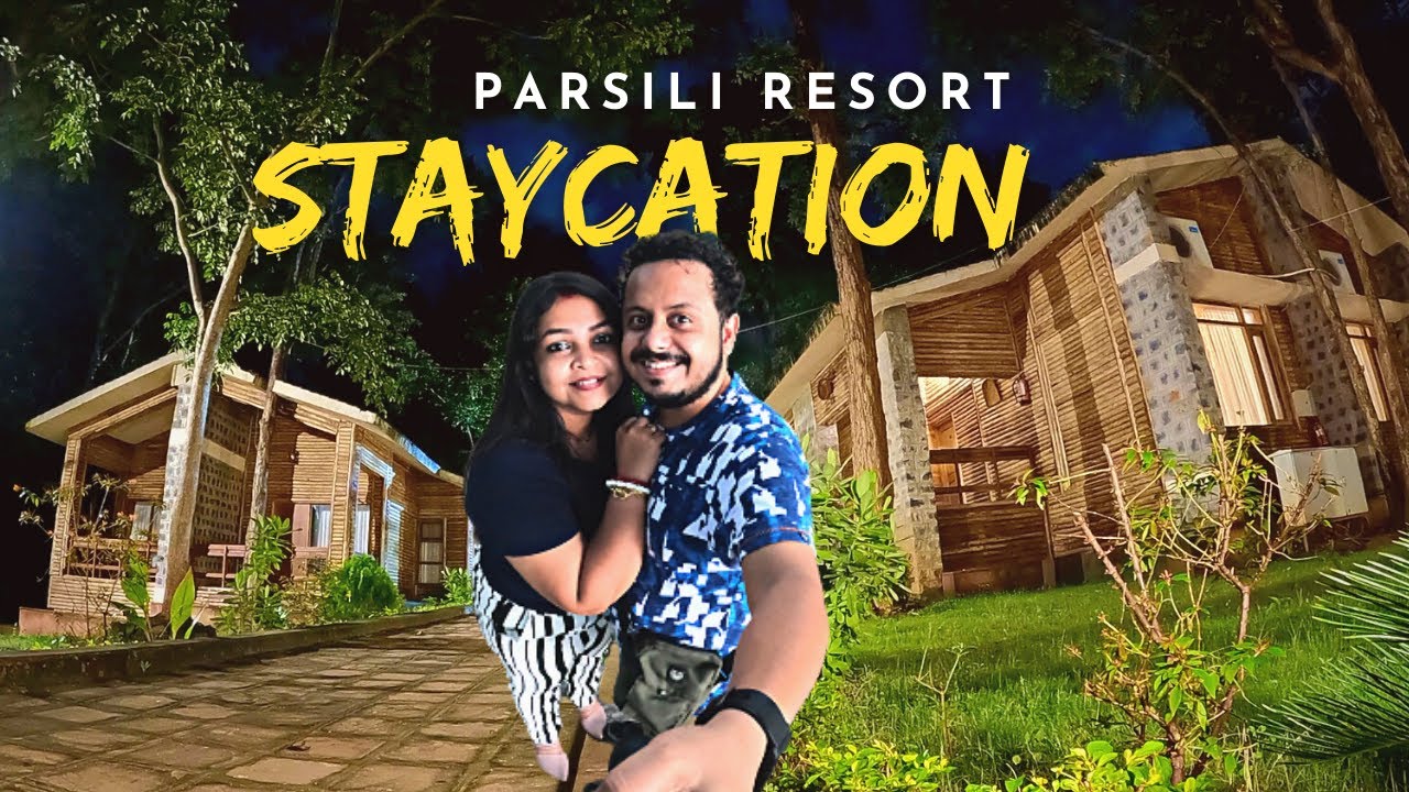 PARSILI RESORT GRAND TOUR - 250kms | BEST STAYCATION in Madhya Pradesh ...