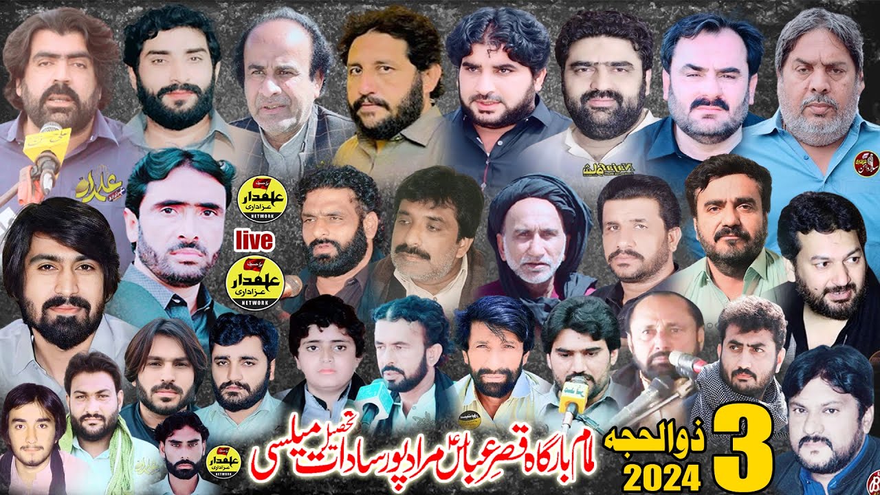 🔴Live Majlis 3 Zilhaj 2024 | Imam Bargah Qasre Abbas Murad Pur Melsi ...