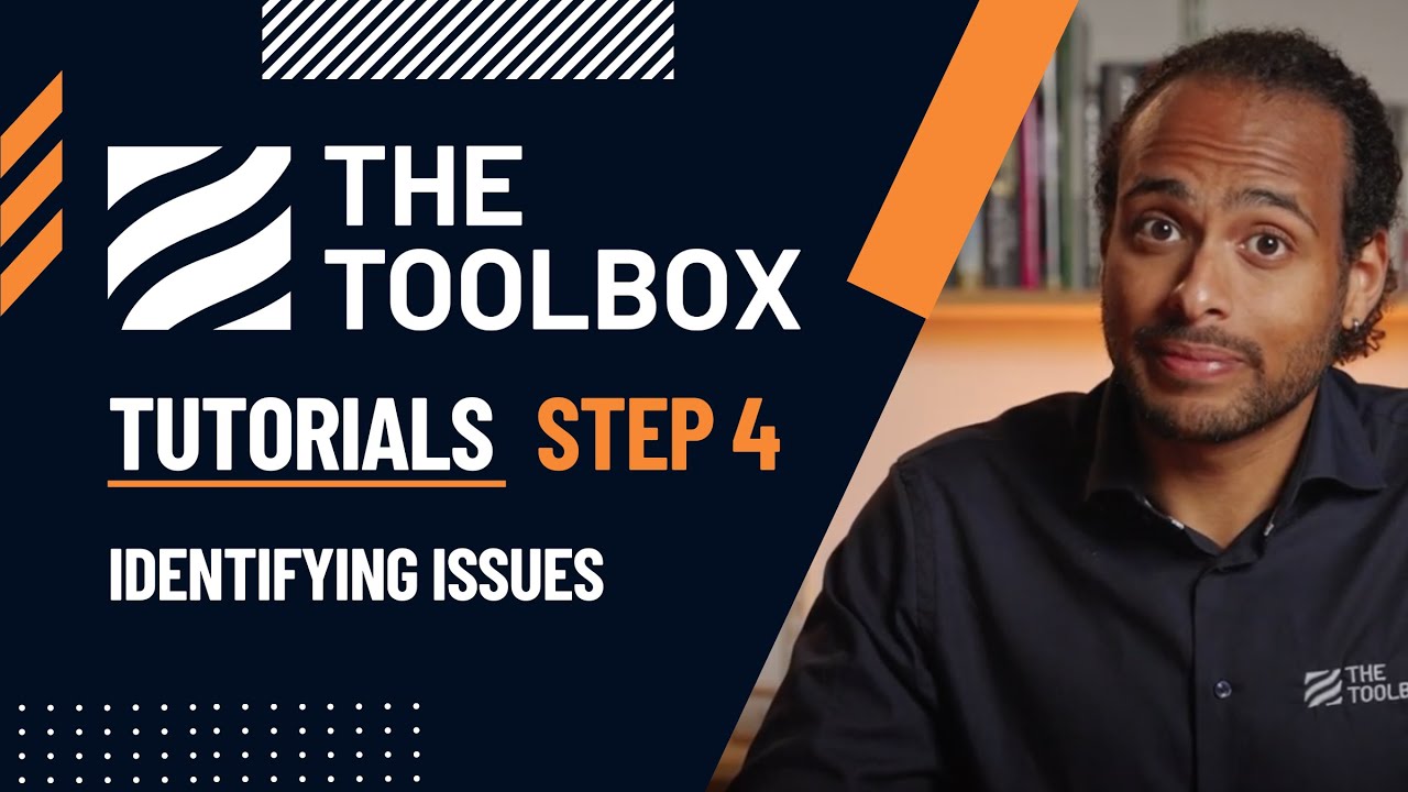 The Toolbox Tutorials - Step 4: Identifying Issues - YouTube