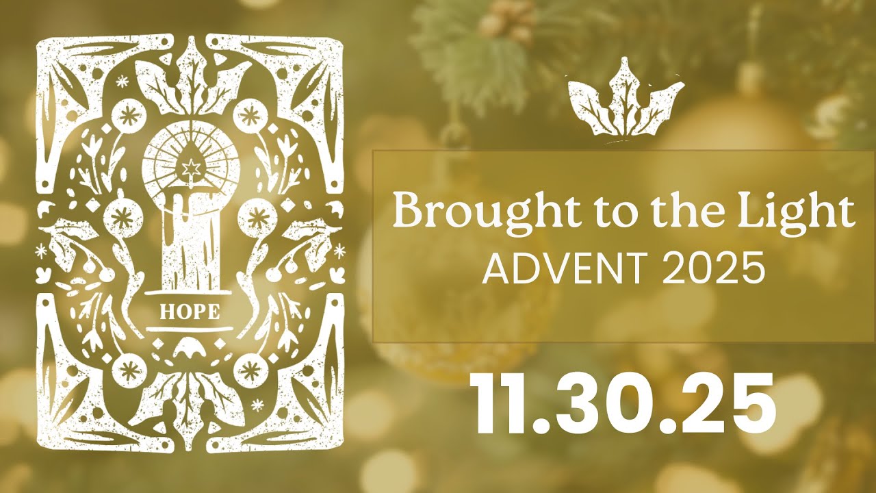 Hope: Brought To The Light | Advent: Week 1 | Judy Stevenson - YouTube