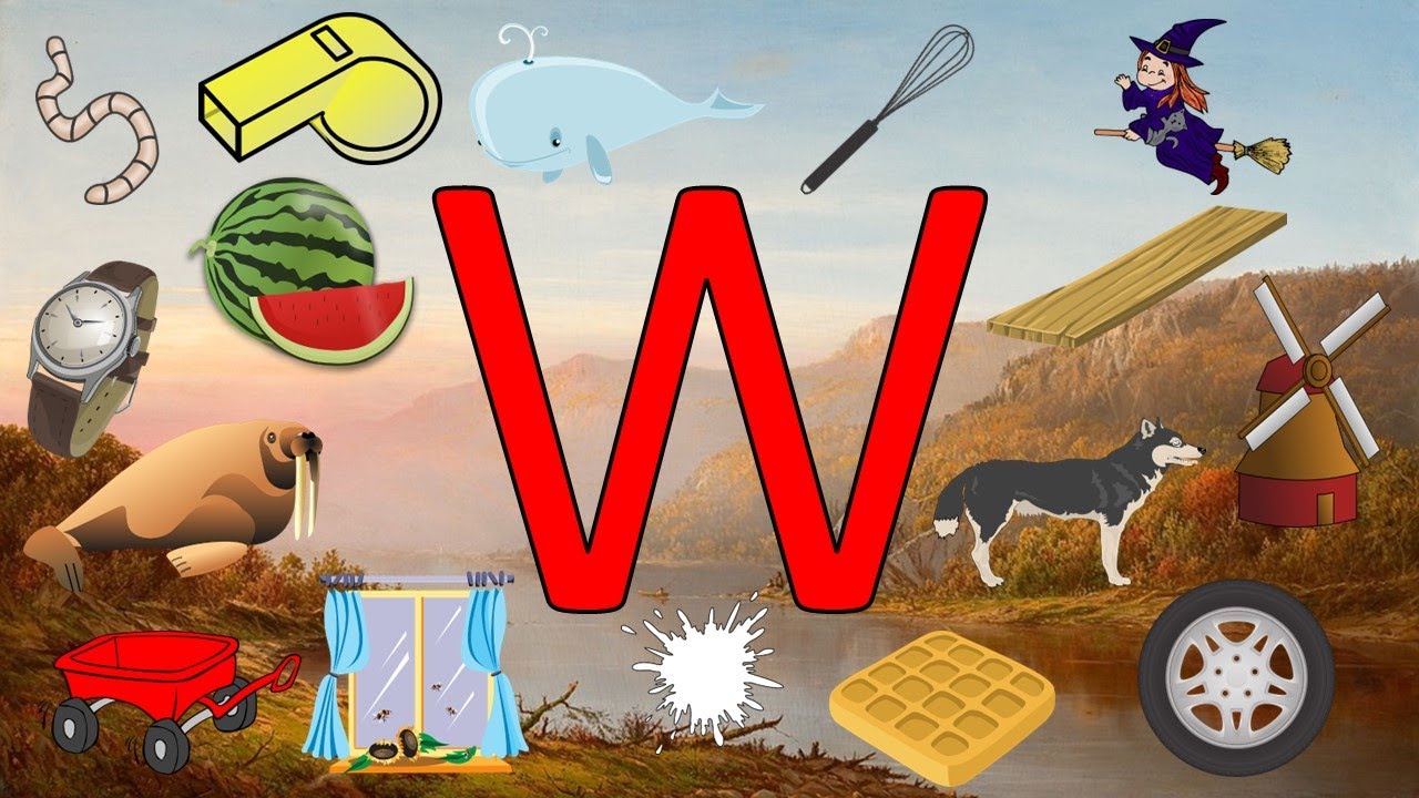 30 Words That Start With Letter "W" || Learning The Alphabet || Videos ...