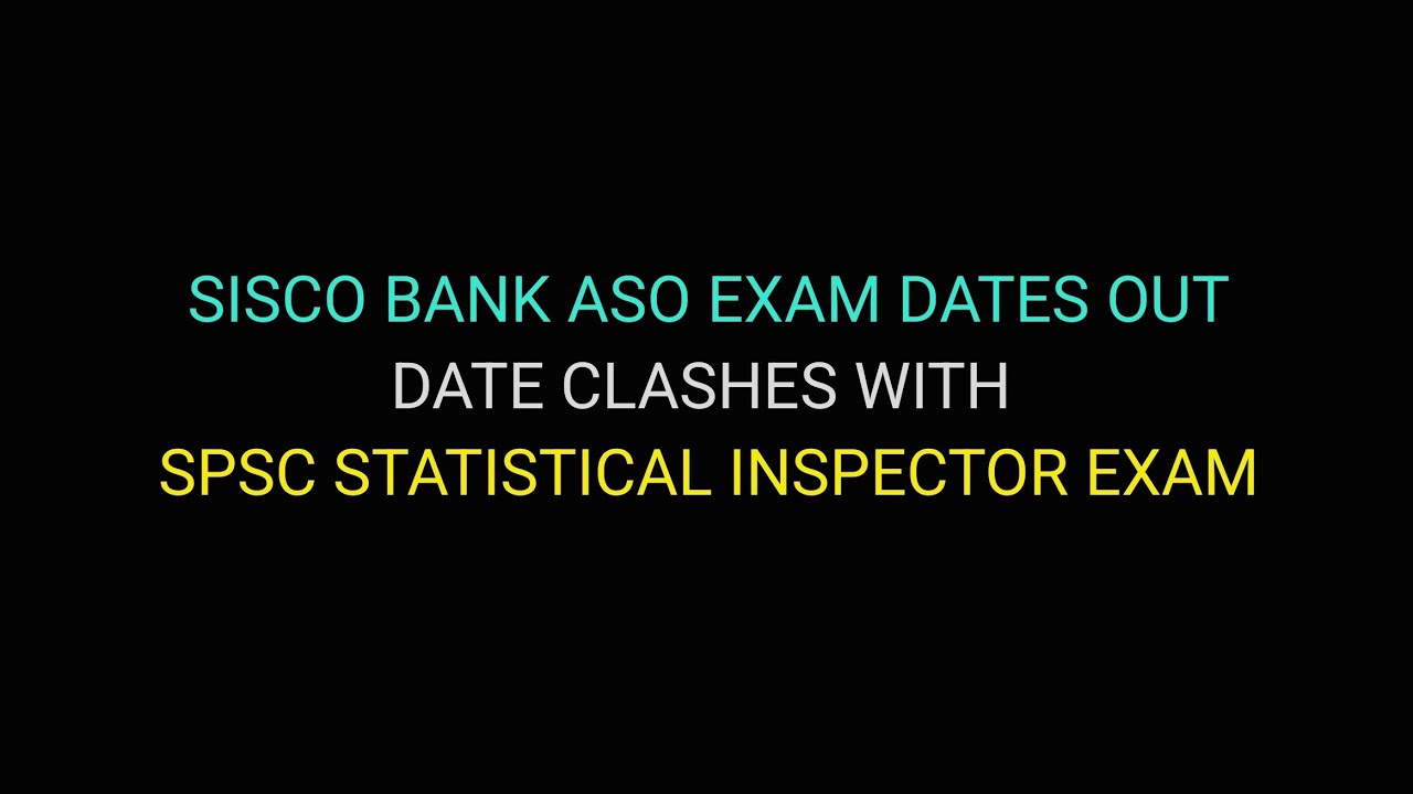 SISCO Bank ASO exam dates out | Clashes with SPSC's Statistical ...