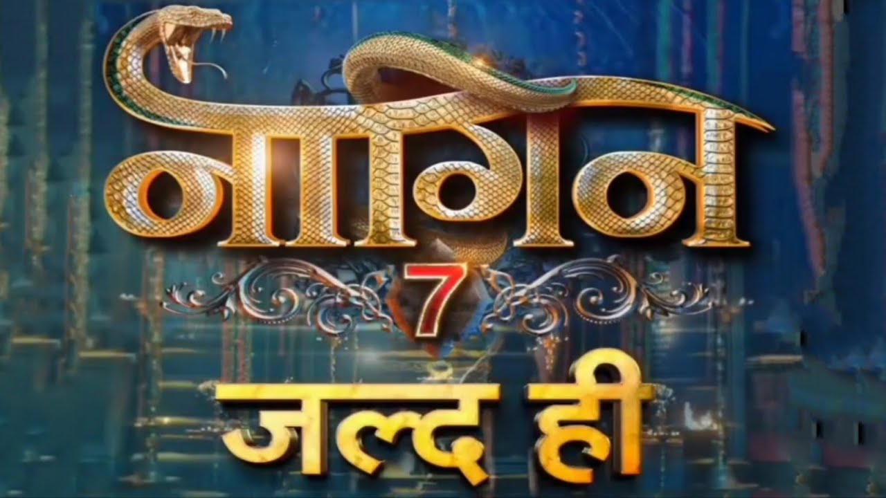 Naagin Season 7 release Date announce | Naagin 7 letest update | Colors ...