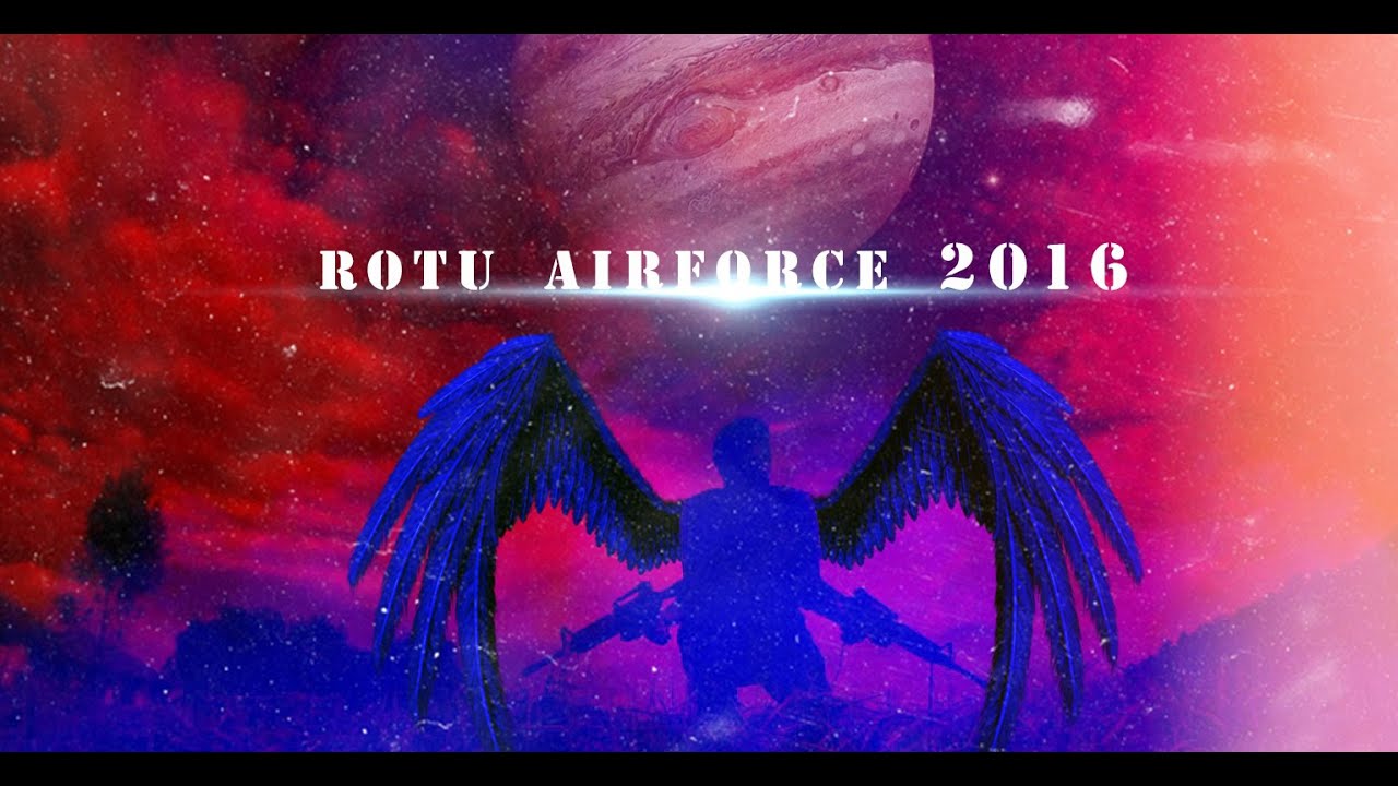 ROTU Airforce - 2016 version - YouTube