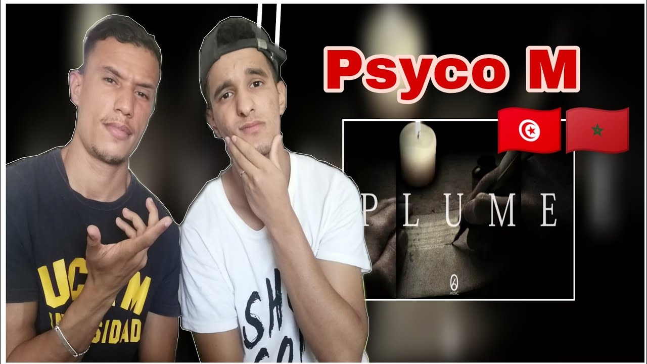 Psyco M - Plume (Reaction) ردة فعل مغربيين علي فيلسوف الراب التونسي 🇹🇳 ...