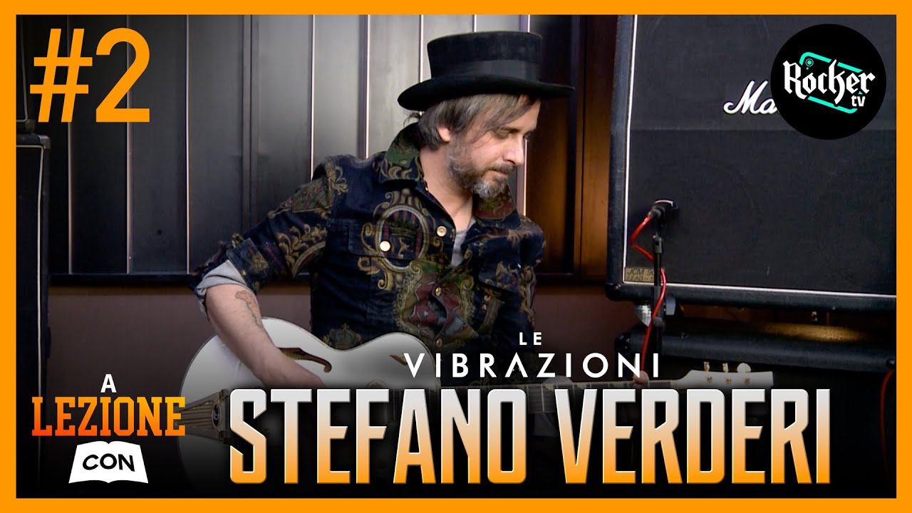 A LEZIONE CON... Stefano Verderi (Le Vibrazioni) - Lo Stile di George ...