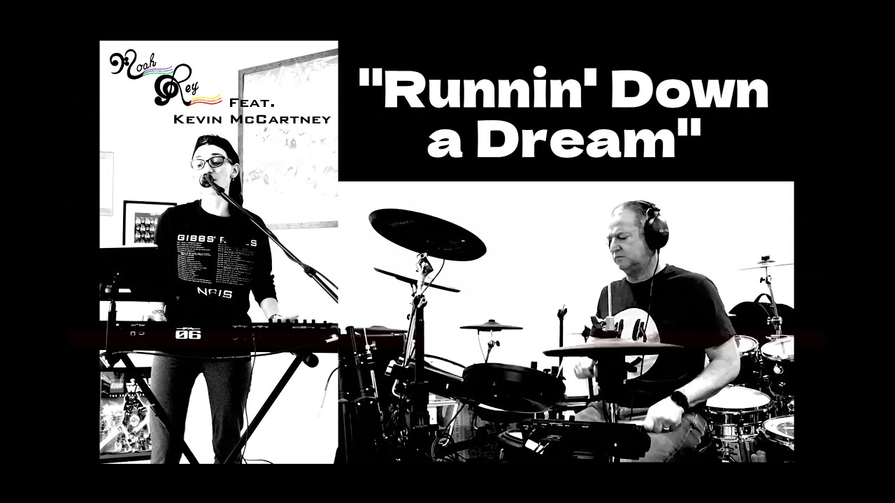 "Runnin' Down a Dream" - Tom Petty - NoahReyMusic feat. Kevin McCartney - YouTube