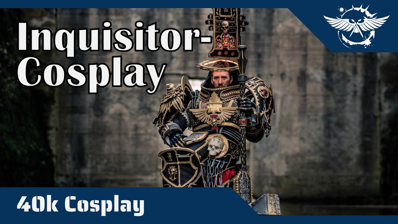 40K Cosplay: Inquisitor Crafts- Wie baue ich einen Space Marine? - YouTube