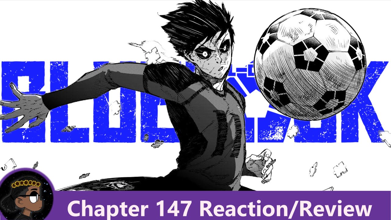 FINAL ATTACK!!! Blue Lock Chapter 147 Reaction! | 悠 - YouTube