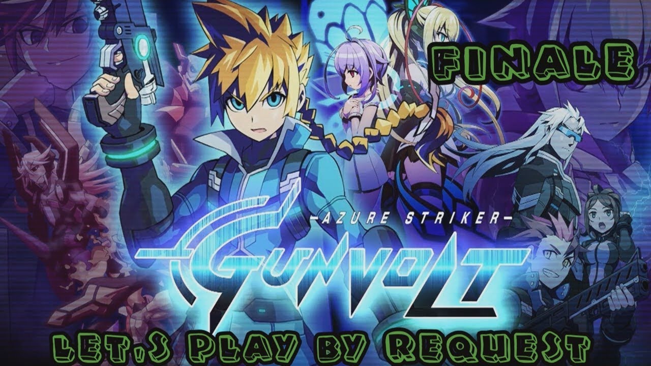 GV Moves On - Azure Striker Gunvolt **BLIND** Finale - YouTube