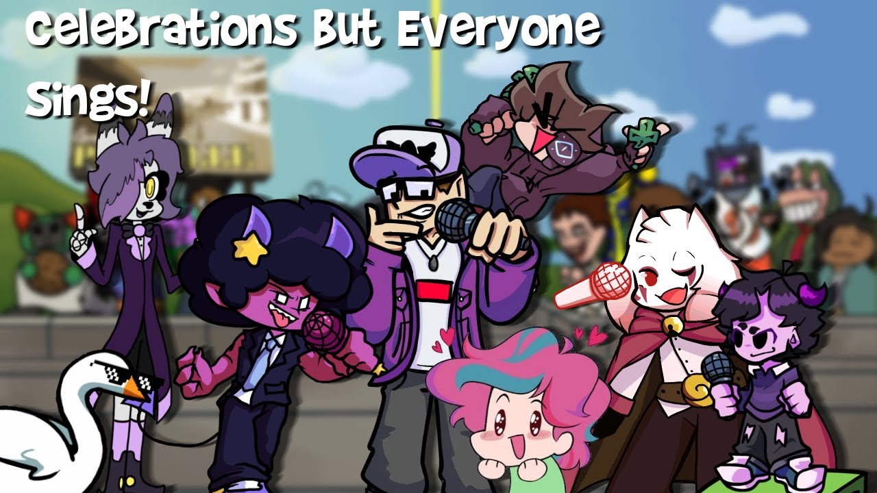 Celebrations But Everyone Sings (FNF VS UniqueGeese Celebrations) - YouTube