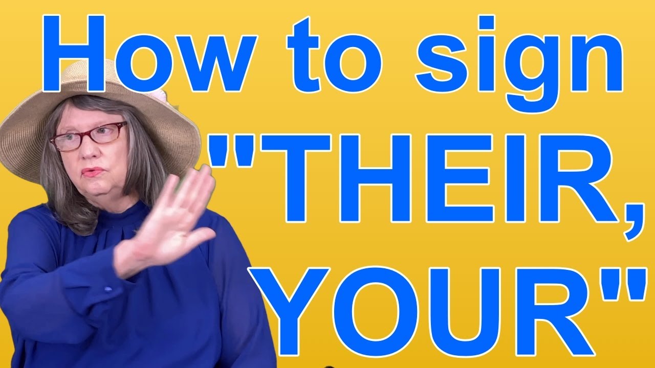 How To Sign THEIR, YOUR — ASL Word Of The Day — Word 62 - YouTube
