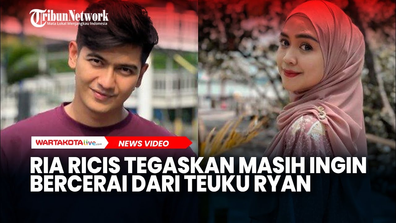 Lewat Sebuah Surat, Ria Ricis Tegaskan Masih Ingin Bercerai dari Teuku ...