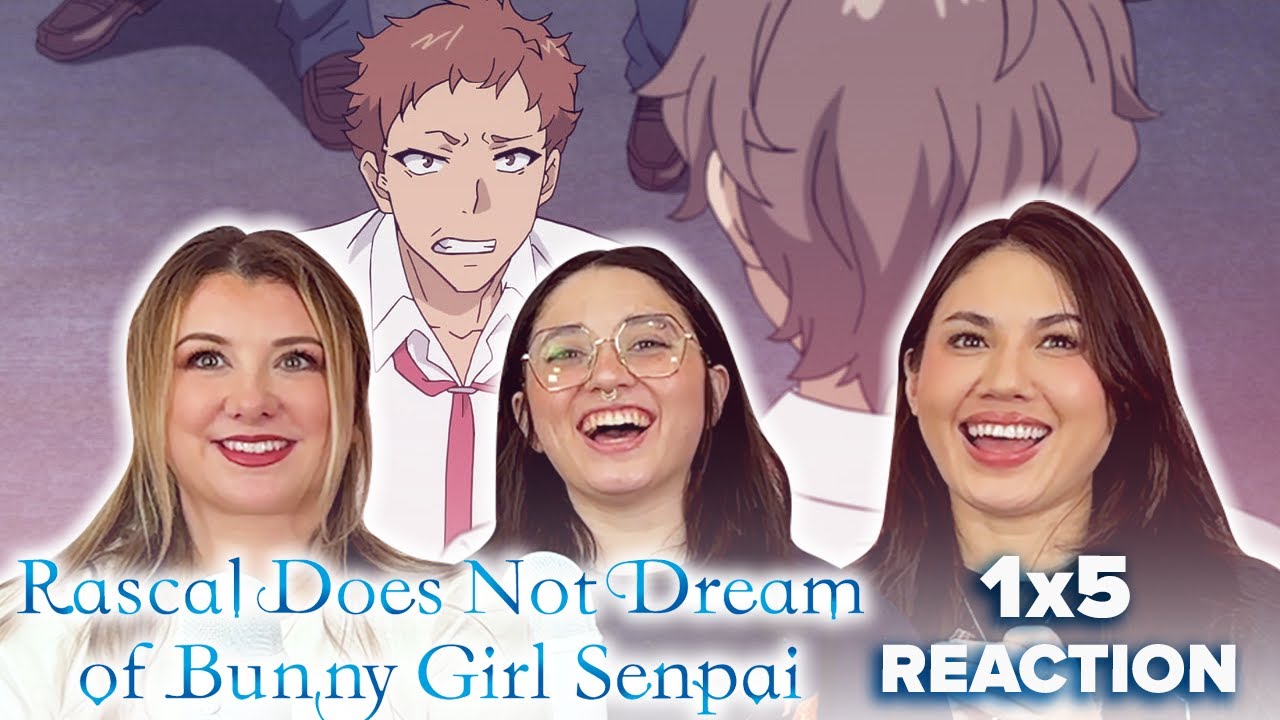 LFG SAKUTA! 😎 Rascal Does Not Dream of Bunny Girl Senpai - 1x5 - All ...