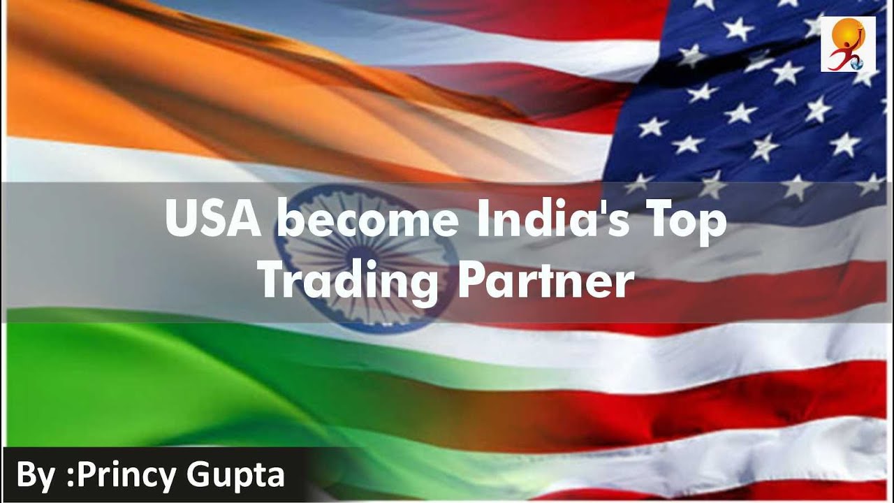 USA become India's top trading partner | India-USA Relations - YouTube