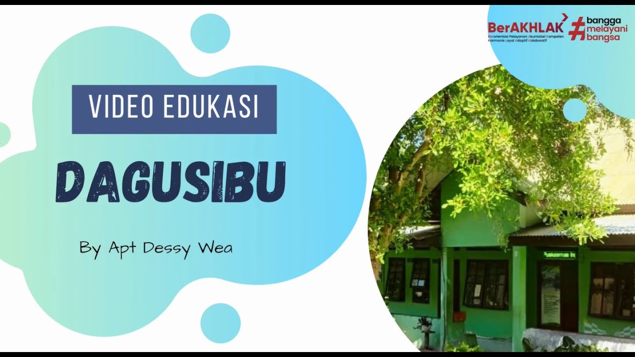 EDUKASI DAGUSIBU - YouTube