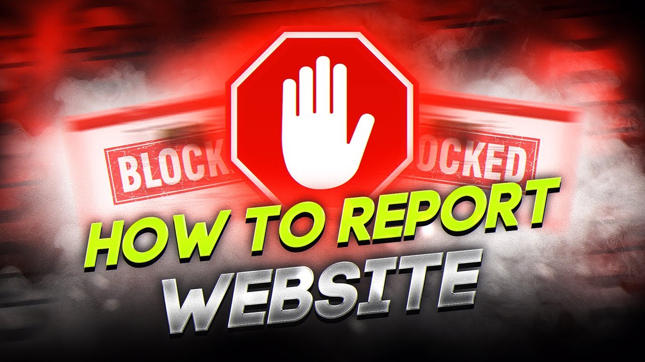 How to complain about website | Report abuse website| Report any ...
