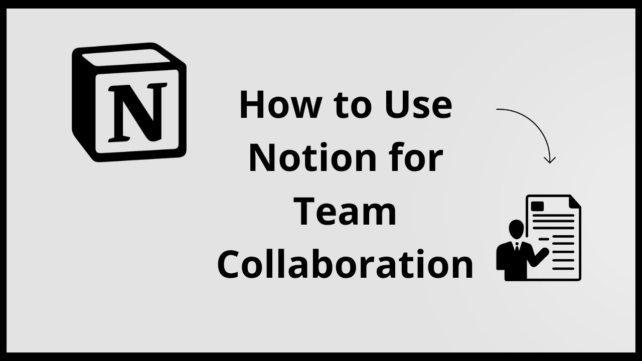 How To Use NOTION For Team Collaboration (Complete 2025 Guide) - YouTube