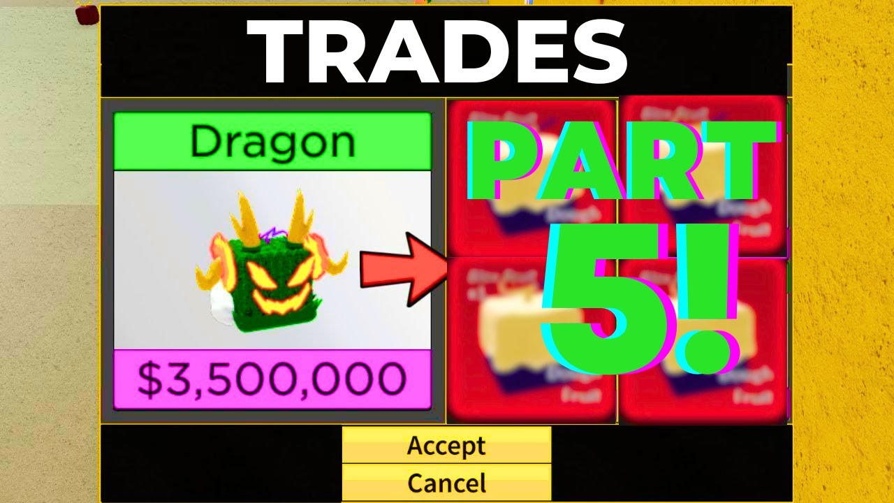 What People Trade For Dragon Fruit Part 5!! | Blox Fruits - YouTube