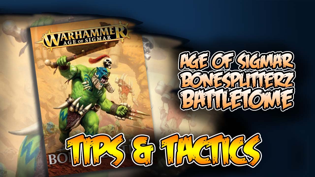 Bonesplitterz Battletome Tips & Tricks - Age of Sigmar - YouTube