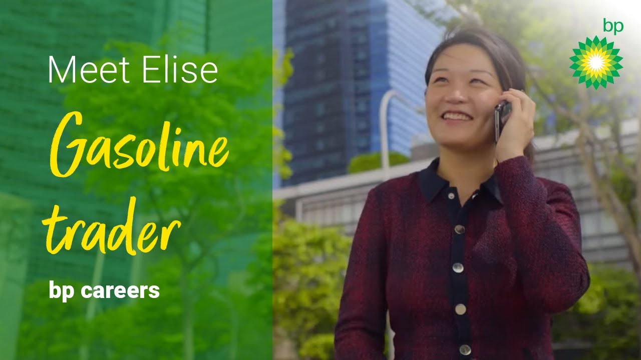 Meet Elise: gasoline trader | bp careers - YouTube