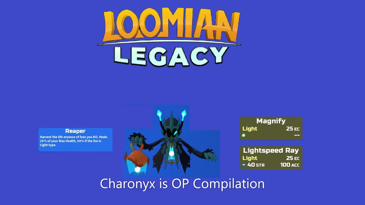 Charonyx is OP Complilation. Loomian Legacy - YouTube