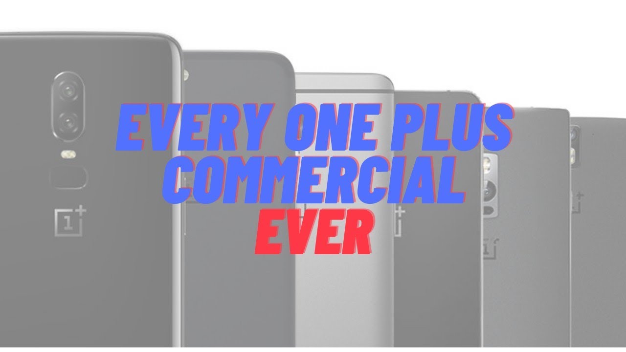 Every OnePlus phone advertisement & TV commercial (2014-2021) - YouTube