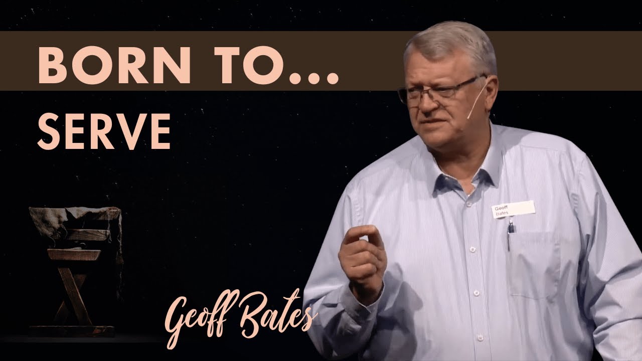 Born to... serve - Geoff Bates - YouTube