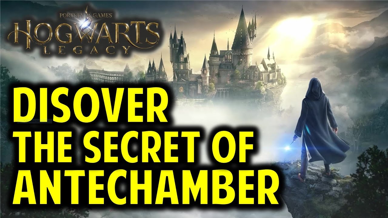 Discover the Secret of the Antechamber | Hogwarts Legacy - YouTube