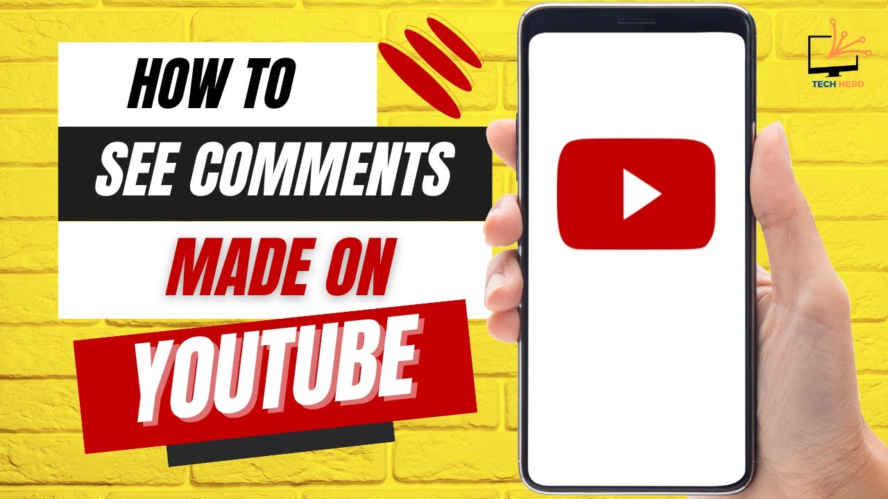 How to See All The Comments Made On YouTube? - YouTube