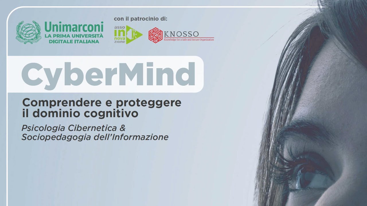 CyberMind - Comprendere e proteggere il dominio cognitivo - YouTube