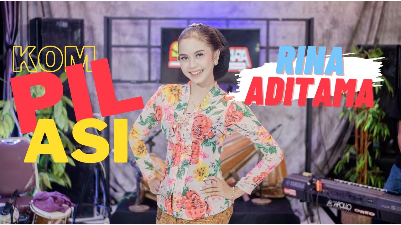 RINA ADITAMA - Kompilasi Lagu dangdut Koplo Jawa terbaru Rina Aditama ...