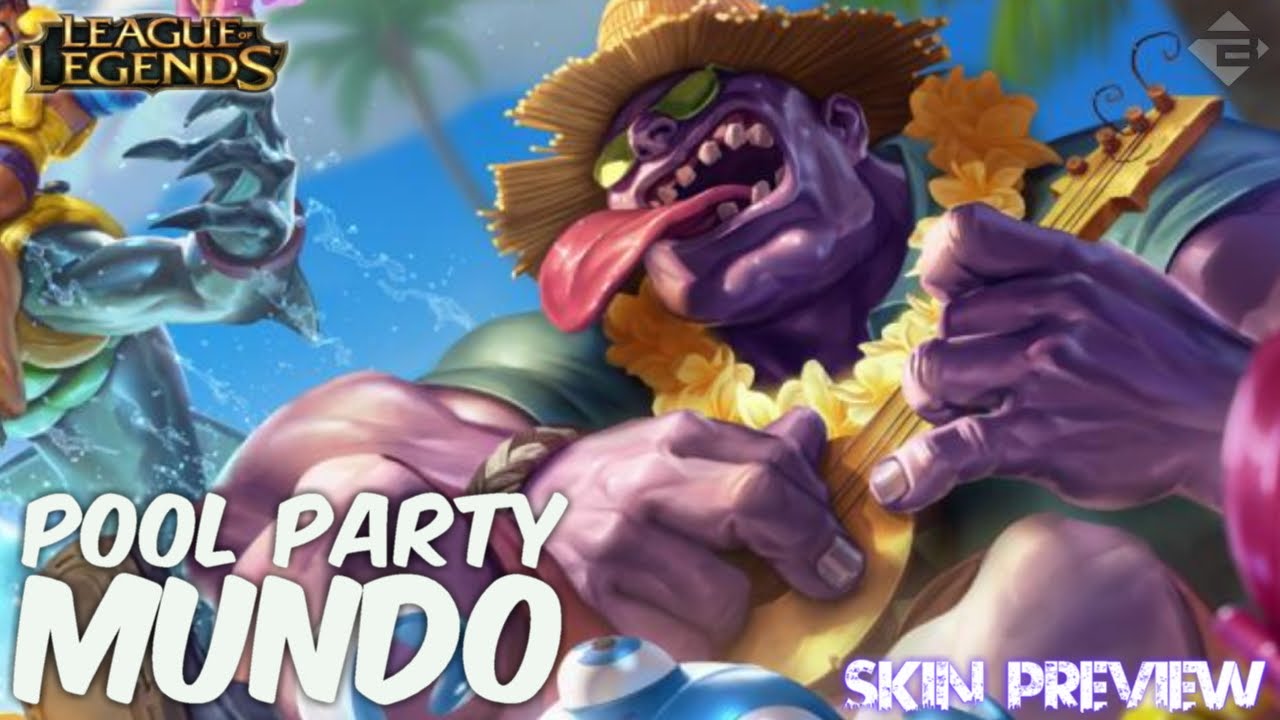 POOL PARTY MUNDO - Skin Preview Gameplay - League of Legends - 【PBE ...