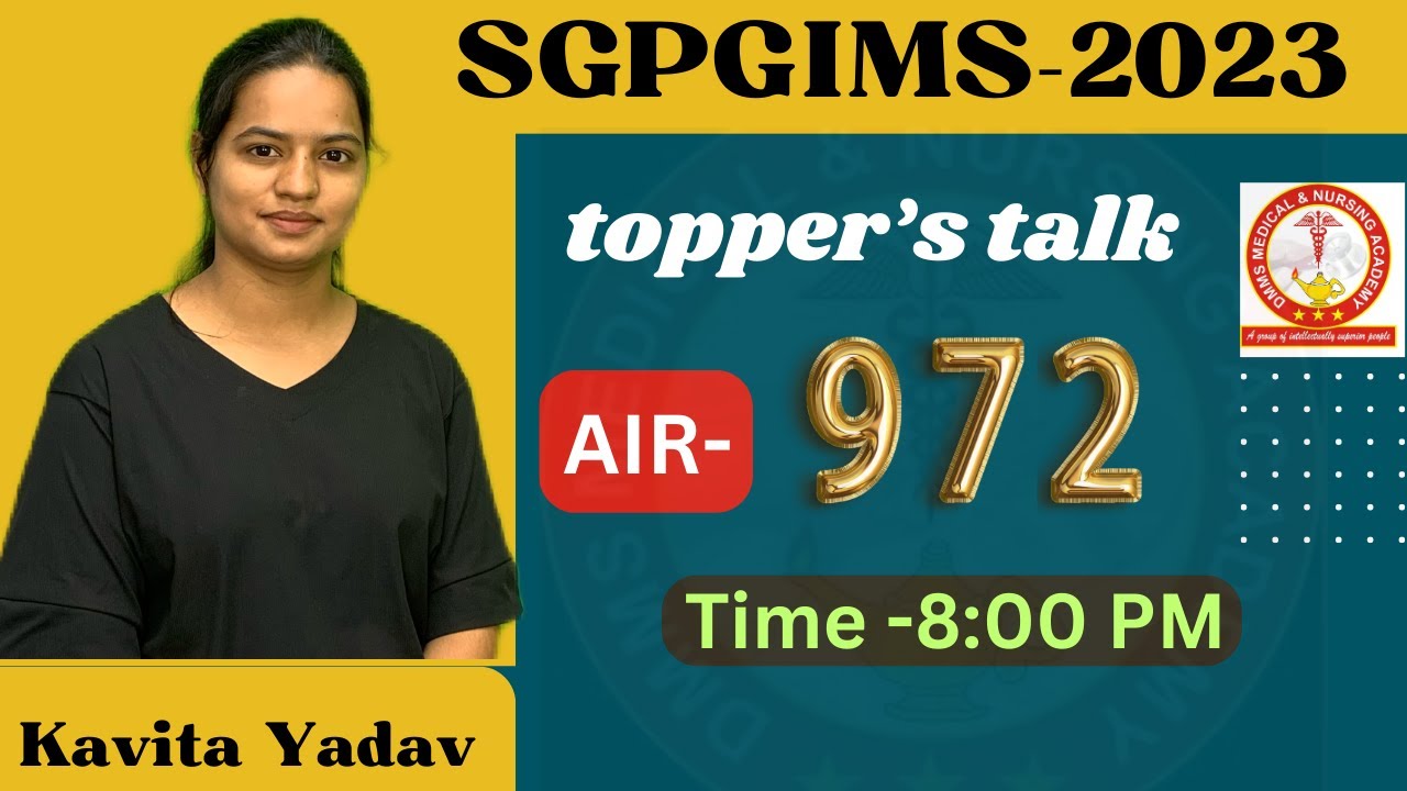 MEET WITH SGPGI EXAM - 2023 AIR-972 TOPPER | DMMS CREATING HISTORY | INTERVIEW WITH Kavita Yadav ...