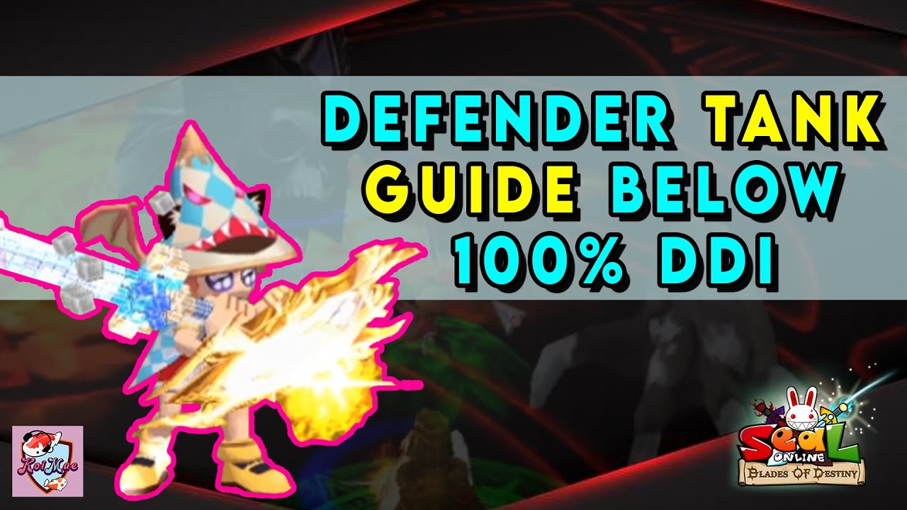 Seal Online Defender Guide Tank Gameplay - YouTube