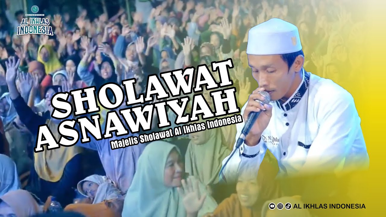 Sholawat Asnawiyah - Al Ikhlas Indonesia - YouTube