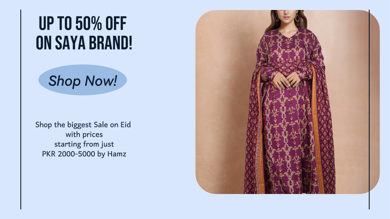 Saya brand Eid sale up to 50% off 2024 with price - YouTube