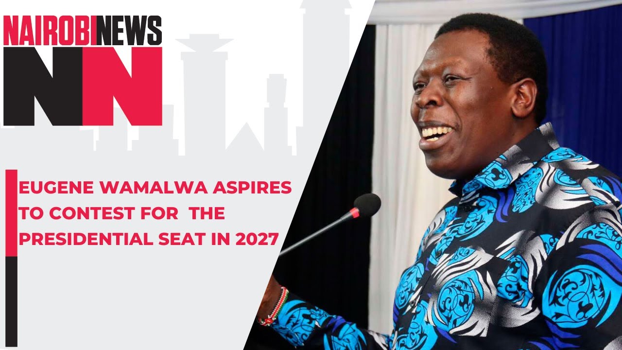 Eugene Wamalwa eyes presidency in 2027 - YouTube