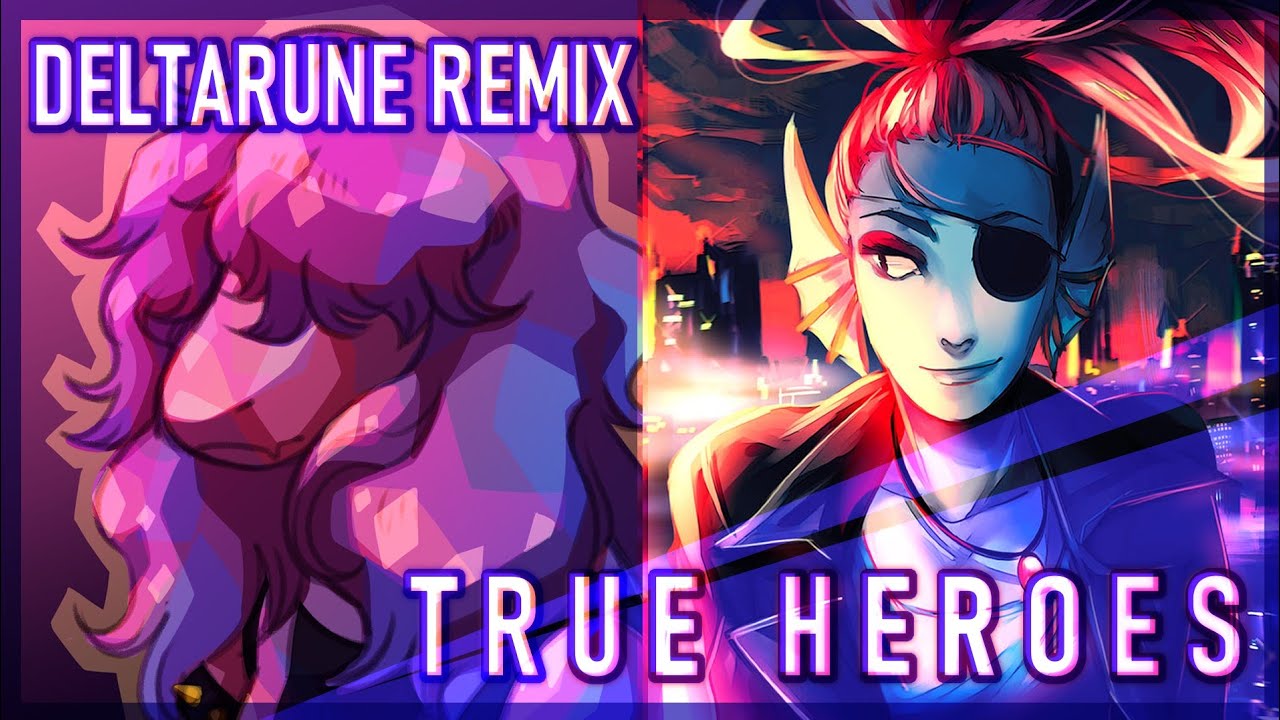 [Deltarune Remix] Stormheart - True Heroes (Vs. Susie x Battle Against ...