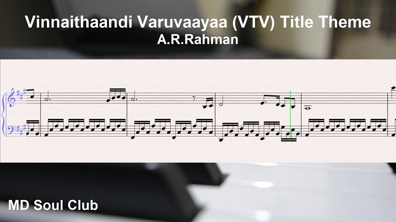 Vinnaithaandi Varuvaayaa (VTV) Title Theme - Sheet Music | A.R.Rahman ...