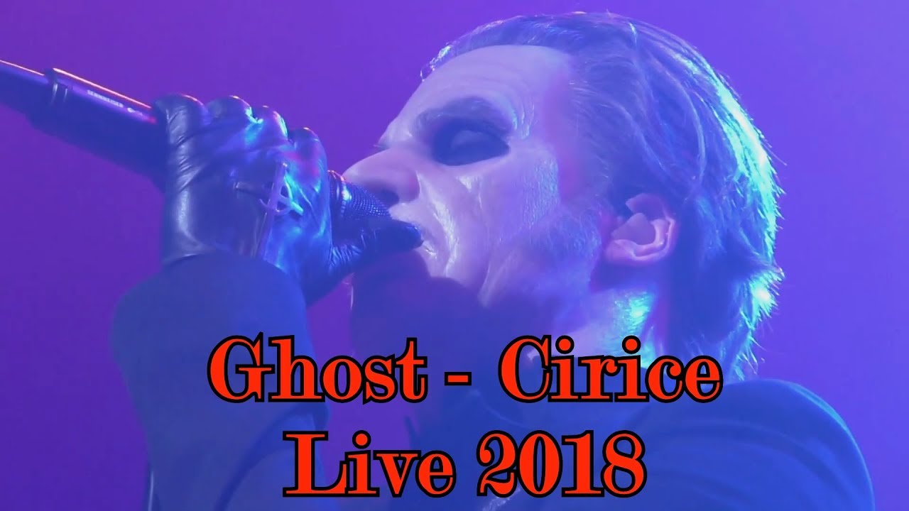 Ghost - Devil Church & Cirice "Live 2018" (Multicam + great audio ...