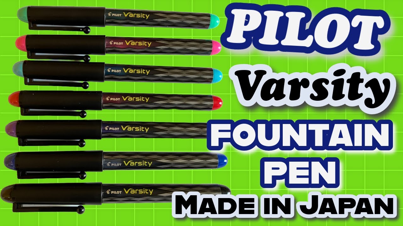 Pilot Varsity Fountain Pen Review (Pilot Fountain Pen) (Pilot Varsity ...