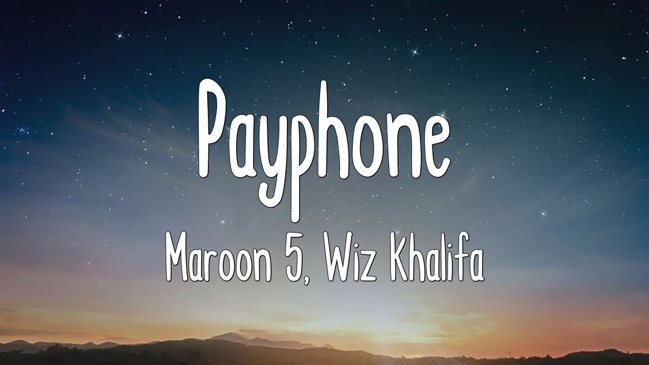 Payphone - Maroon 5, Wiz Khalifa (Lyrics) - YouTube
