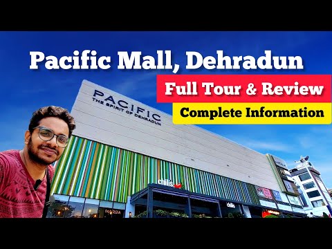 Exploring Pacific Mall Dehradun | Full Tour & Review | Mall of Dehradun | Tourist Places in Dehradun